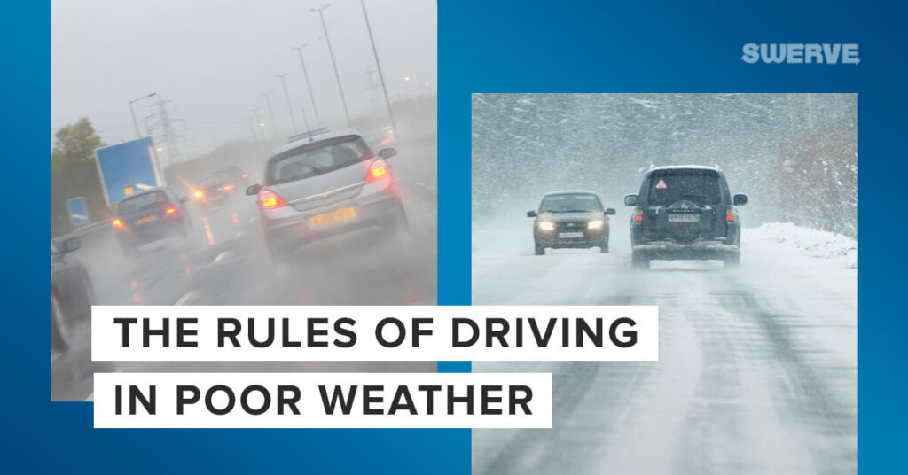 The Rules of Driving in Bad Weather - Swerve