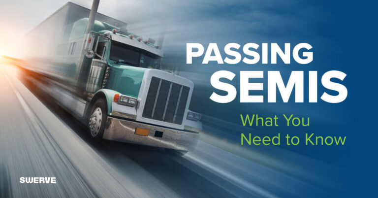 Passing Semis: What You Need to Know - Swerve