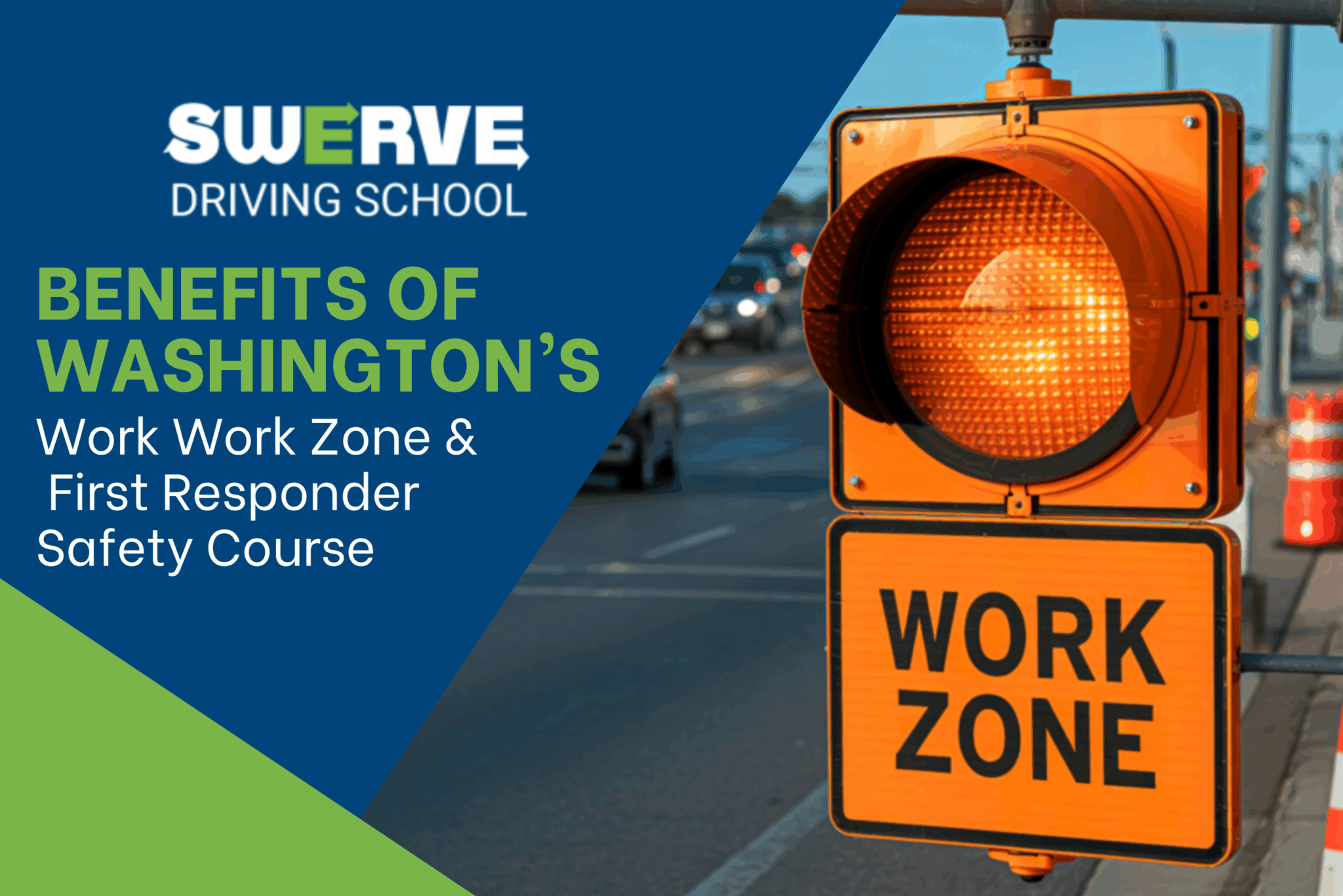 Washington Adds Free Work Zone Safety Course for Young Drivers - Swerve